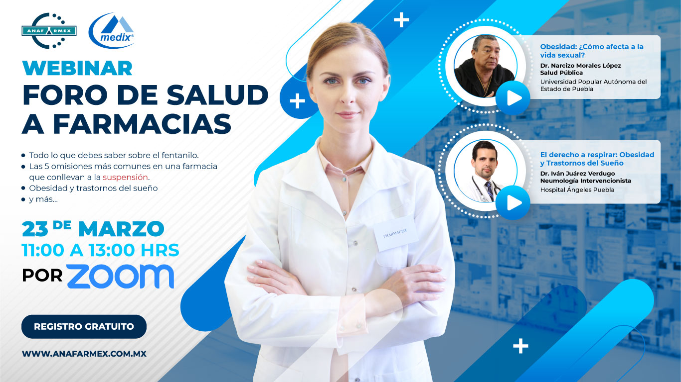 LOS INVITAMOS A NUESTRO SIGUIENTE WEBINAR ANAFARMEX | ANAFARMEX