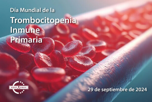 Día Mundial de la Trombocitopenia Inmune Primaria | ANAFARMEX