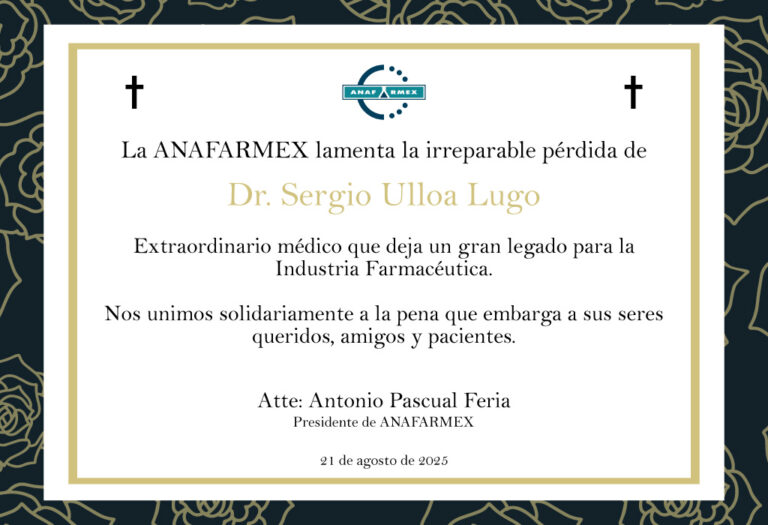 Q. E. P. D. Dr. Sergio Ulloa Lugo | ANAFARMEX